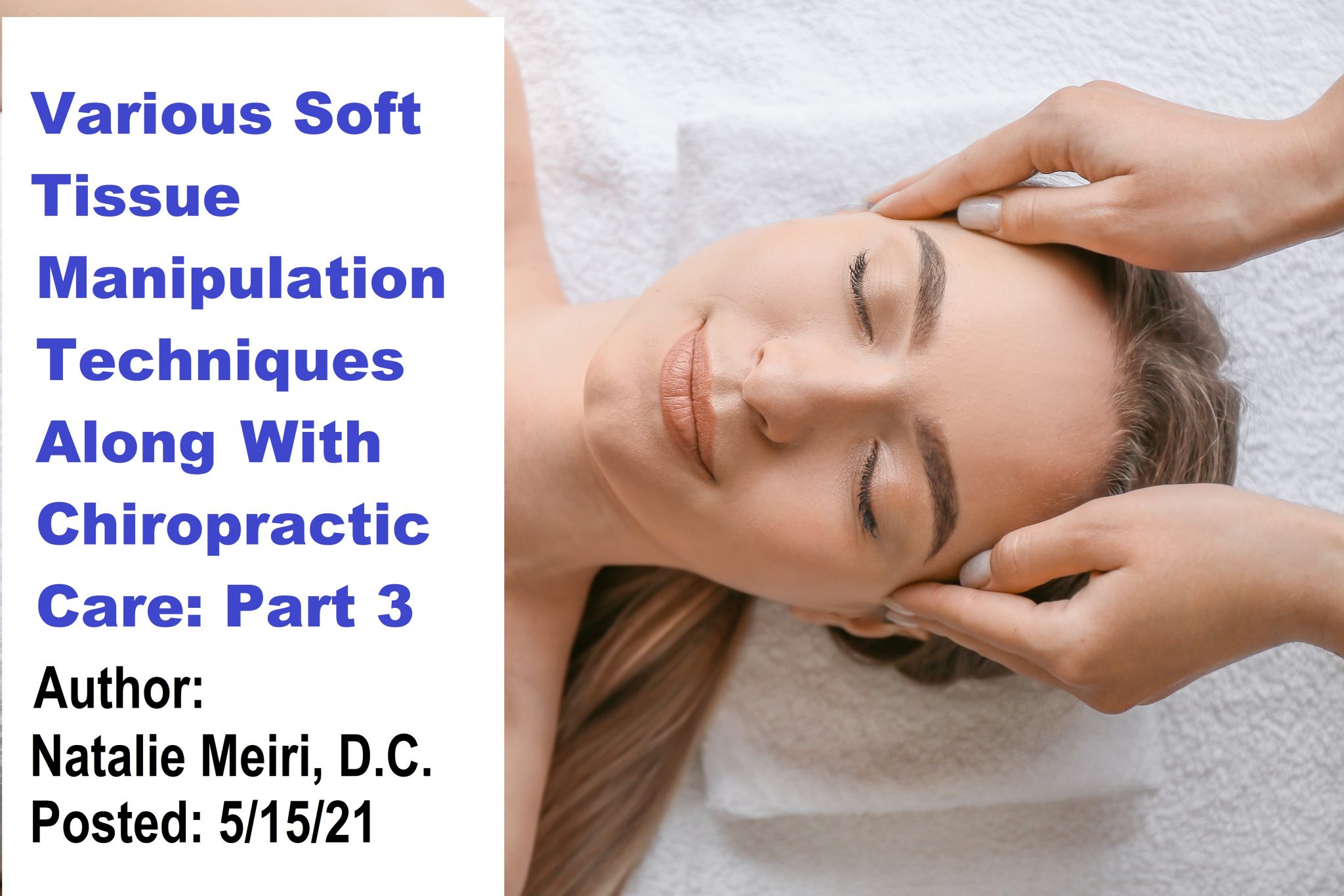 Various Soft Tissue Manipulation Techniques Along With Chiropractic ...