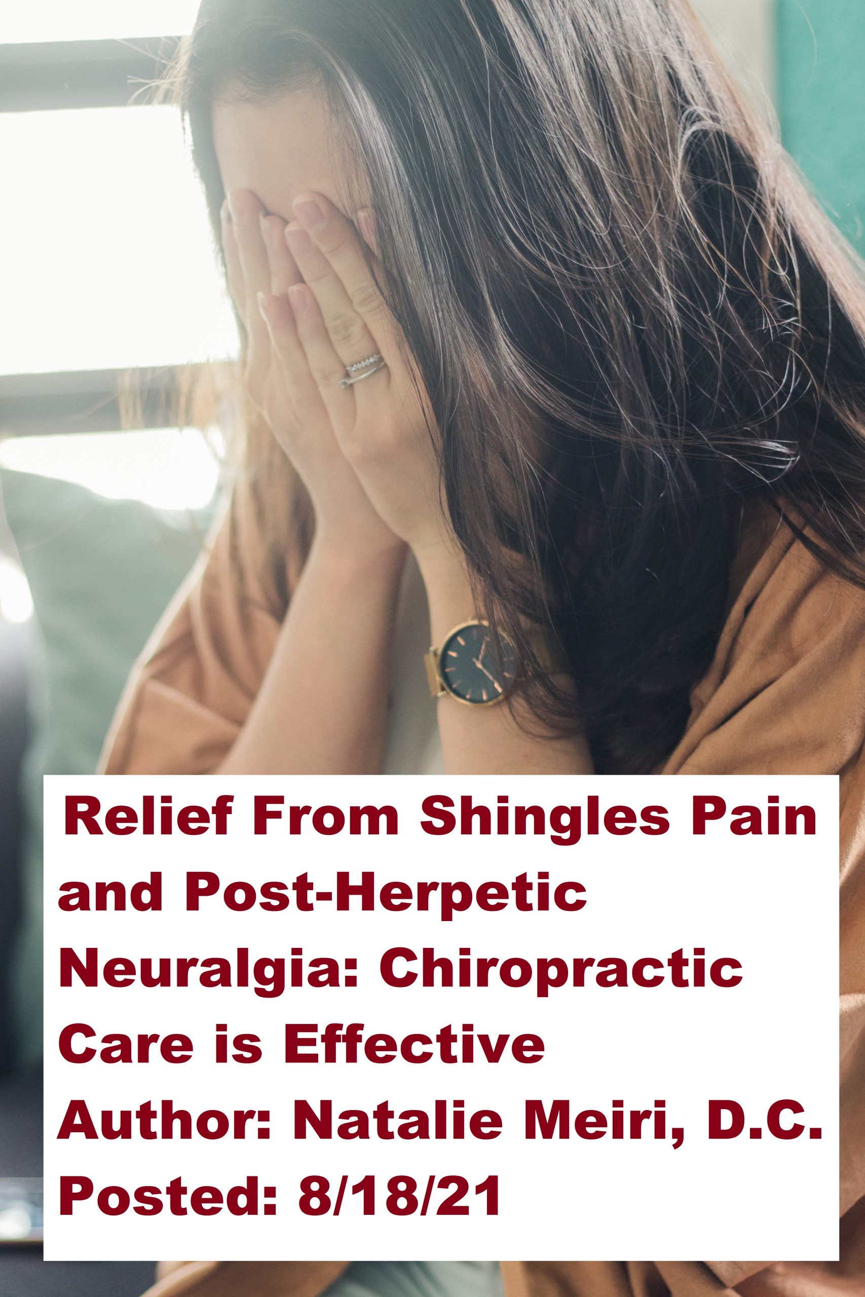 Relief From Shingles Pain and Post-Herpetic Neuralgia: Chiropractic ...