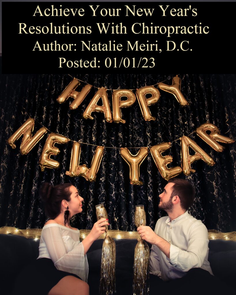 Achieve Your New Year's Resolutions With Chiropractic