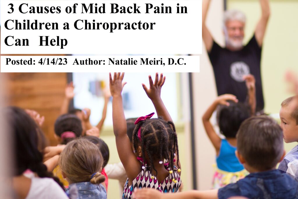 3 Causes of Mid Back Pain in Children a Chiropractor Can Help