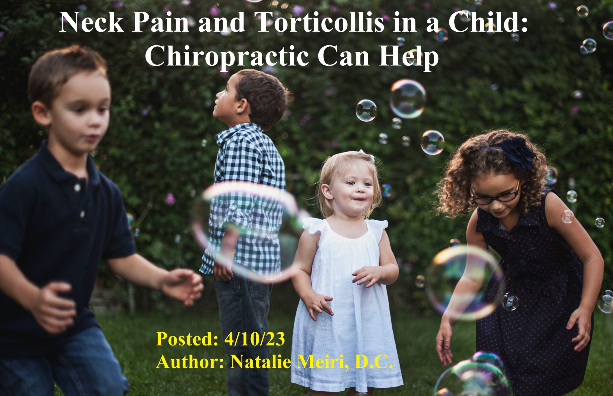 Neck Pain and Torticollis in a Child: Chiropractic Can Help
