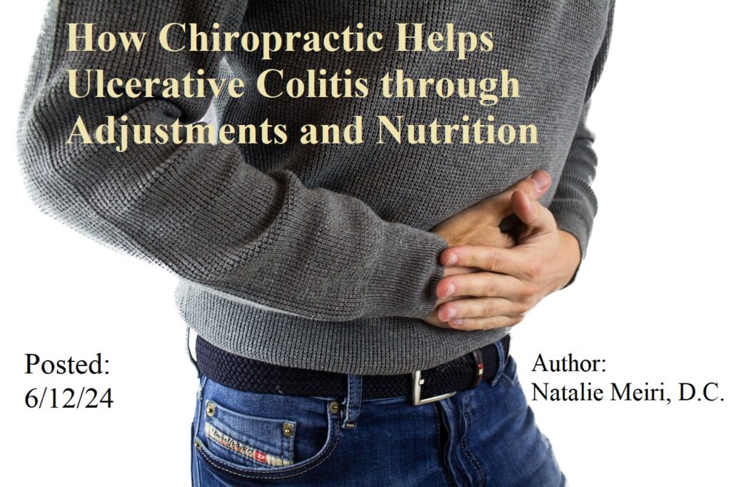 How Chiropractic Helps Ulcerative Colitis through Adjustments and Nutrition