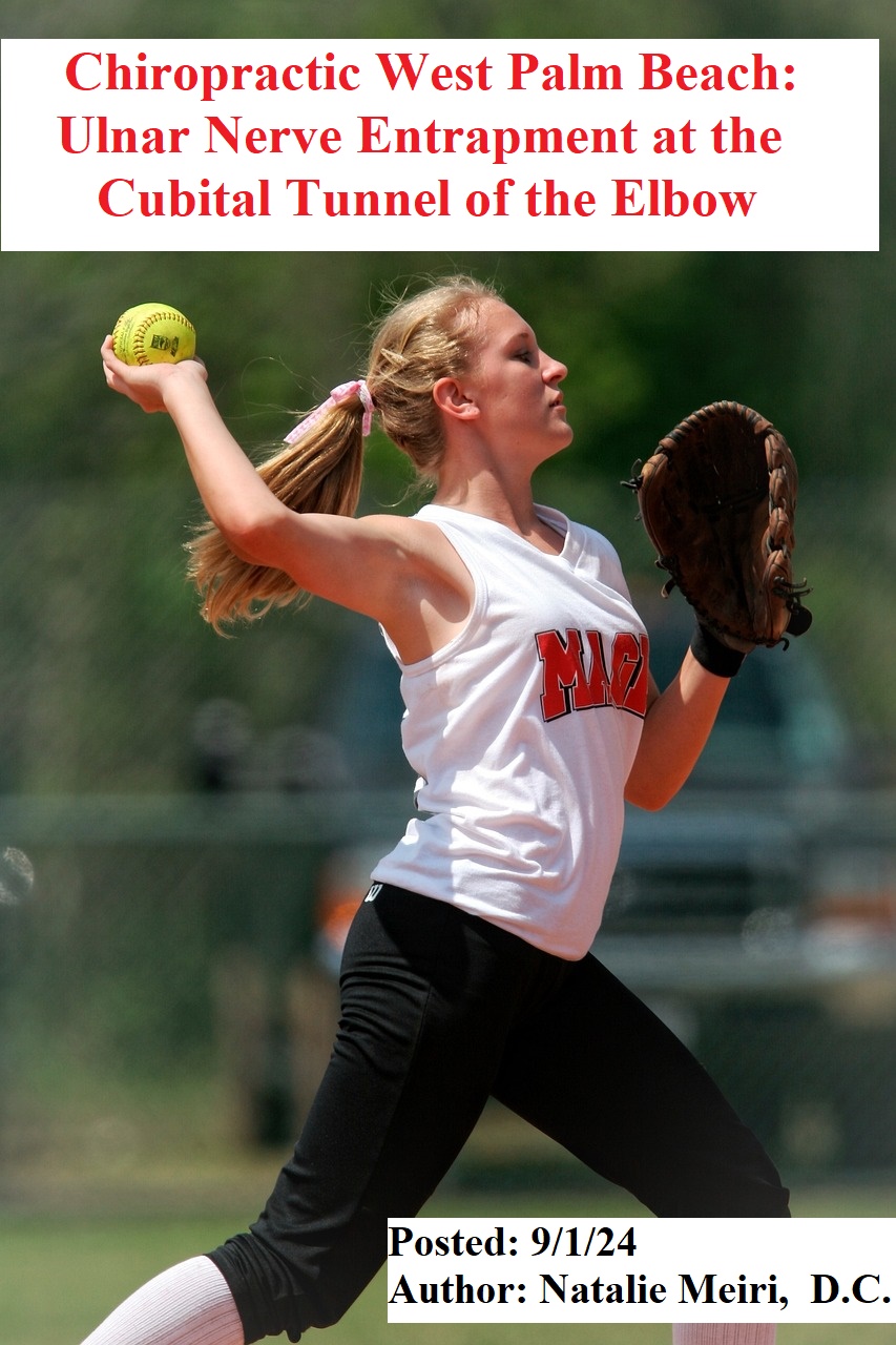 Chiropractic West Palm Beach: Ulnar Nerve Entrapment at the Cubital ...