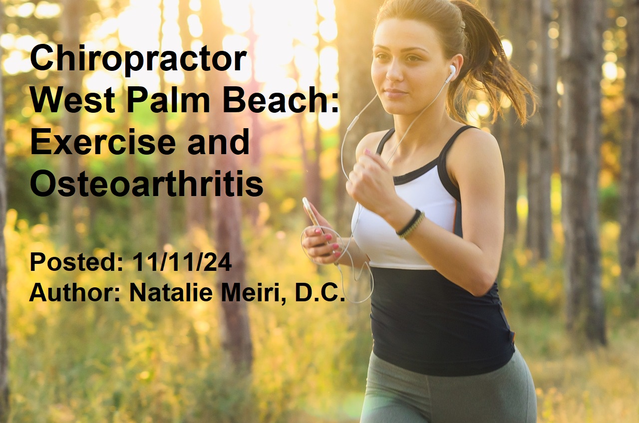 Chiropractor West Palm Beach: Exercise and Osteoarthritis